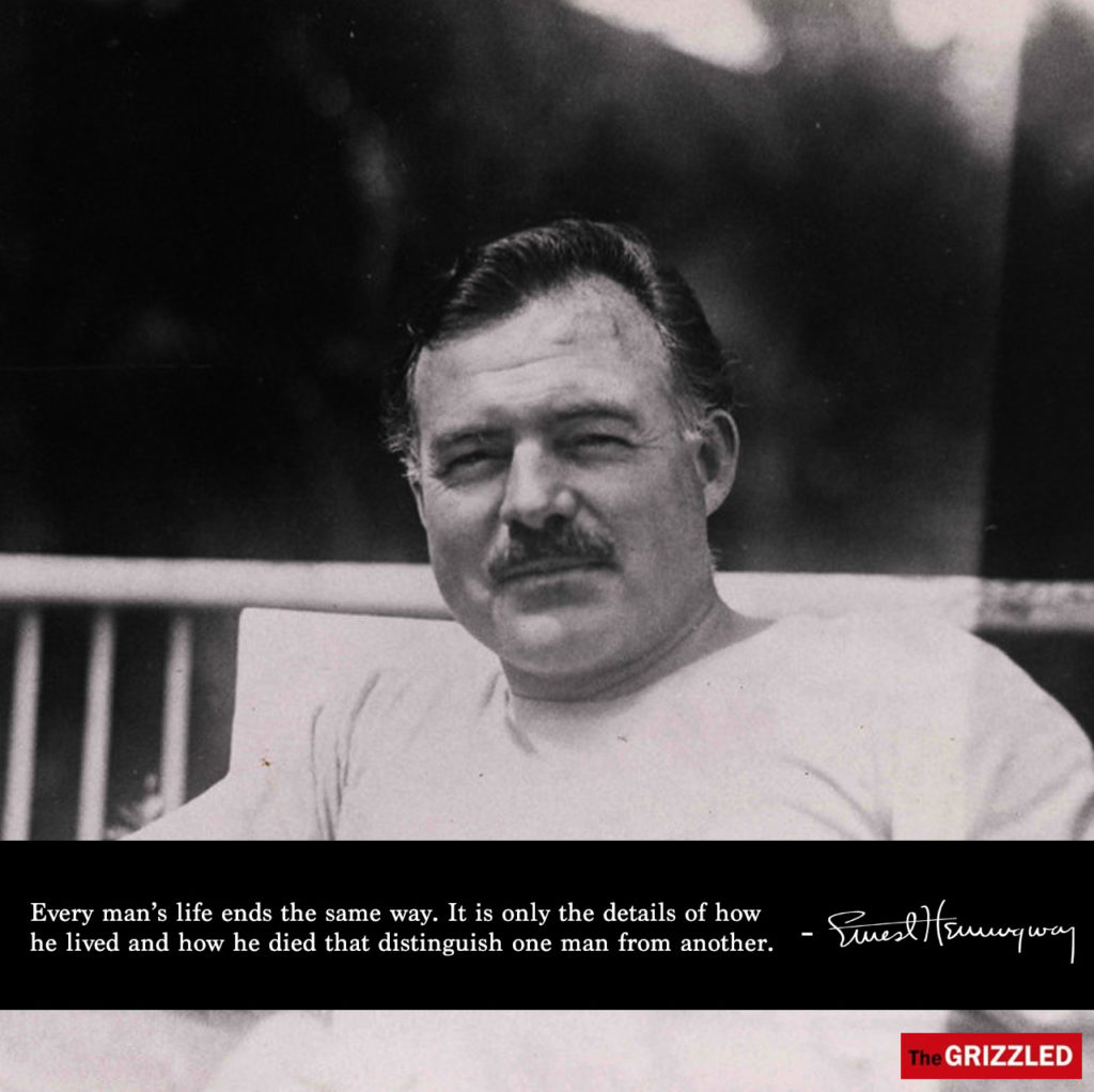 The Very Best Quotes From Ernest Hemingway - Page 3 of 40 - The Grizzled